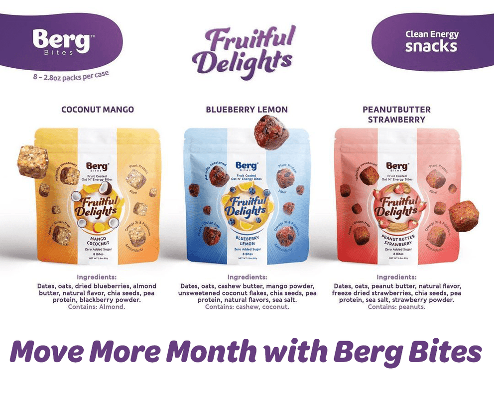 Move More, Snack Smart: Celebrating Move More Month with Berg Bites ...